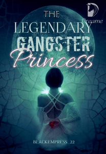 Chapter 02 - Legendary Gangster Princess - Dreame