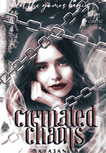 Chapter One: Judgemental Returns. - Cremated Chains. - Dreame