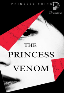The Princess Venom-Dreame
