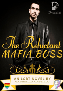 CHAPTER5 - THE RELUCTANT MAFIA BOSS - Dreame