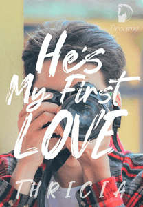 He’s My First Love-Dreame