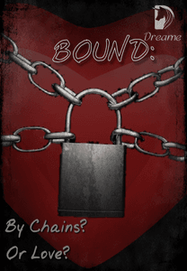 Chapter 18 - Bound by Love or Chains? - Dreame