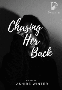 Chasing her back-Dreame