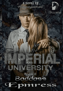Imperial University: Baddass Empress-Dreame