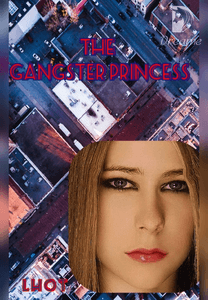 The Gangster Princess-Dreame