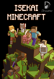 Chapter 1: Beginning - Isekai Minecraft - Dreame