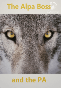 The Alpha boss and the PA -Dreame