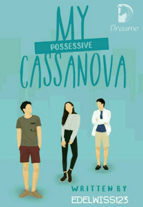 My Possessive Cassanova-Dreame