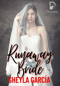 Synopsis - Runaway Bride - Dreame