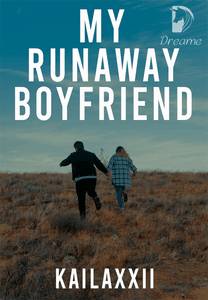 My Runaway Boyfriend-Dreame
