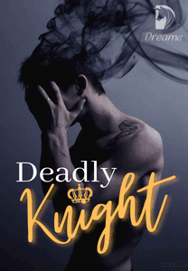 Dreame - Deadly Knight