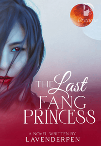 Chapter 10: Hospital form - The Last Fang Princess [Tagalog] - Dreame