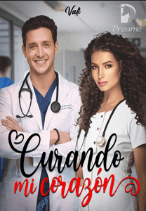Curando mi corazón (1)-Dreame