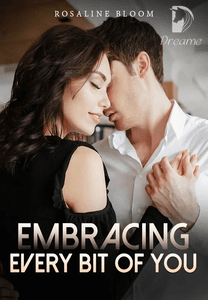 Embracing Every Bit of You-Dreame