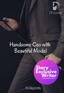 3 - Handsome CEO with Beautiful Model - Dreame