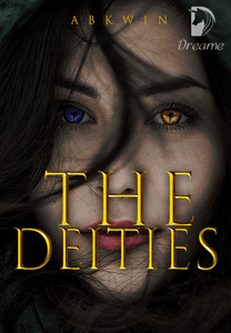 Chapter 4 The Deities - THE DEITIES - Dreame