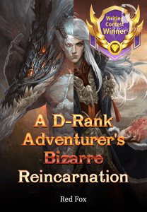 A D-Rank Adventurer's Bizarre Reincarnation-Dreame