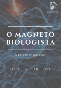 O Magneto Biologista-Dreame