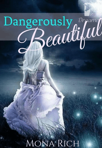 Dangerously beautiful-Dreame
