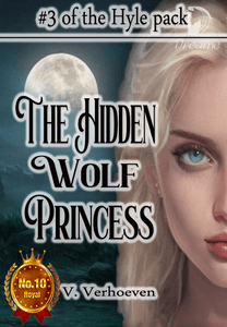 The Hidden Wolf Princess (#3 of the Hyle pack)-Dreame