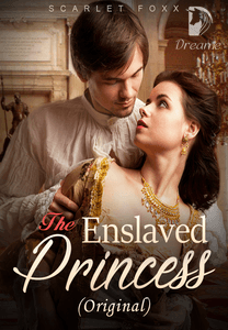The Enslaved Princess -Dreame