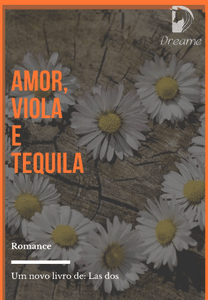 Capítulo 5 - Inês e Victoriano - Amor, viola e tequila. - Dreame