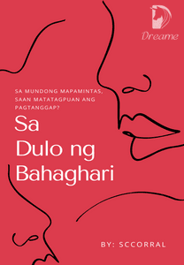 Kabanata III - Sa Dulo ng Bahaghari - Dreame