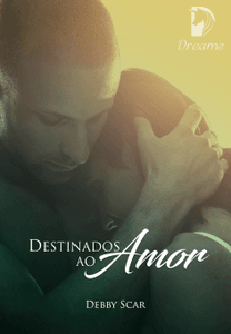 Destinados ao Amor-Dreame