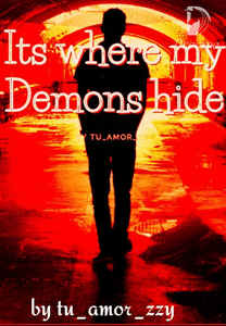 Its where my demons hide-Dreame