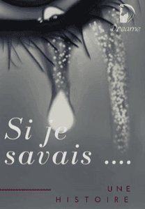 Si je savais -Dreame