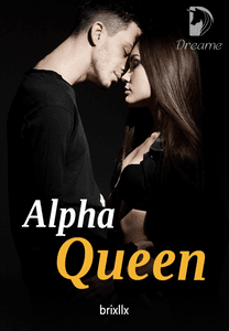 Alpha Queen-Dreame
