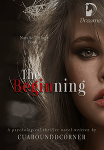 Chapter 1: The Pain Doesn't Stop - NATALIE TRILOGY Book 1: The Beginning - Dreame