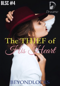 Chapter 13 - BLSC #4: THE THIEF TO HIS HEART - Dreame