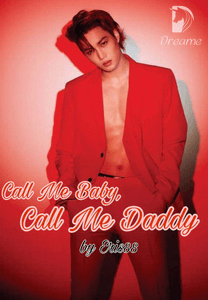 Call Me Baby,Call Me Daddy-Dreame