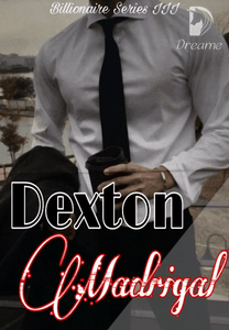 BILLIONAIRE SERIES III:DEXTON MADRIGAL-Dreame