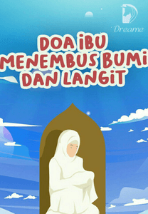 doa ibu menembus langit dan bumi - doa ibu yg menembus langit dan bumi ...
