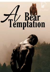 A Bear Temptation-Dreame