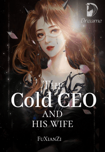 The Cold CEO and His Wife-Dreame