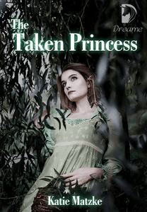 The Taken Princess-Dreame
