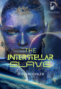 The Interstellar Slave-Dreame