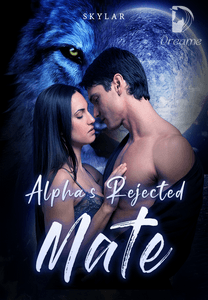 Alpha's Rejected Mate-Dreame