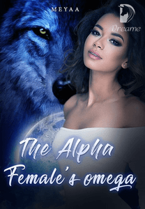 Introduction. - The Alpha Female's Omega - Dreame