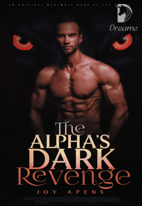 The Alpha's Dark Revenge-Dreame