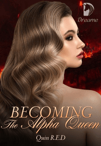 Becoming The Alpha Queen-Dreame