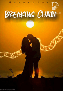 Chapter 1 - Breaking Chains - Dreame