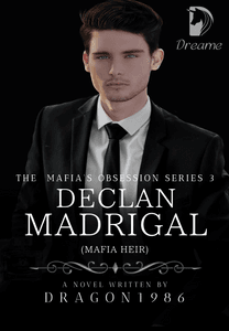 CHAPTER 1 - Mafia Heir Declan Madrigal - Dreame