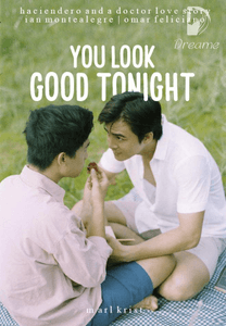 Tatlong Puting Rosas - You Look Good Tonight - Dreame