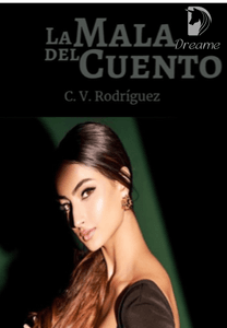 La Mala del Cuento -Dreame