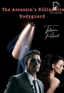 The Assassin's Billionaire Bodyguard-Dreame