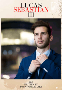 Chapter 3 - Lucas Sebastian III - SPG - Dreame